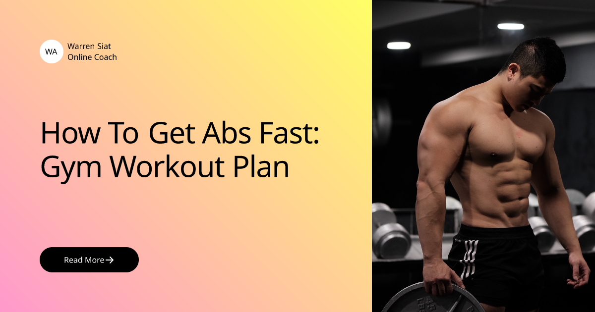 How To Get Abs Fast: Gym Workout Plan